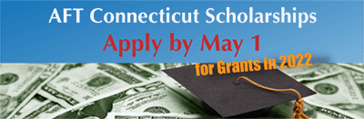 AFT Connecticut Scholarships - AFT Connecticut